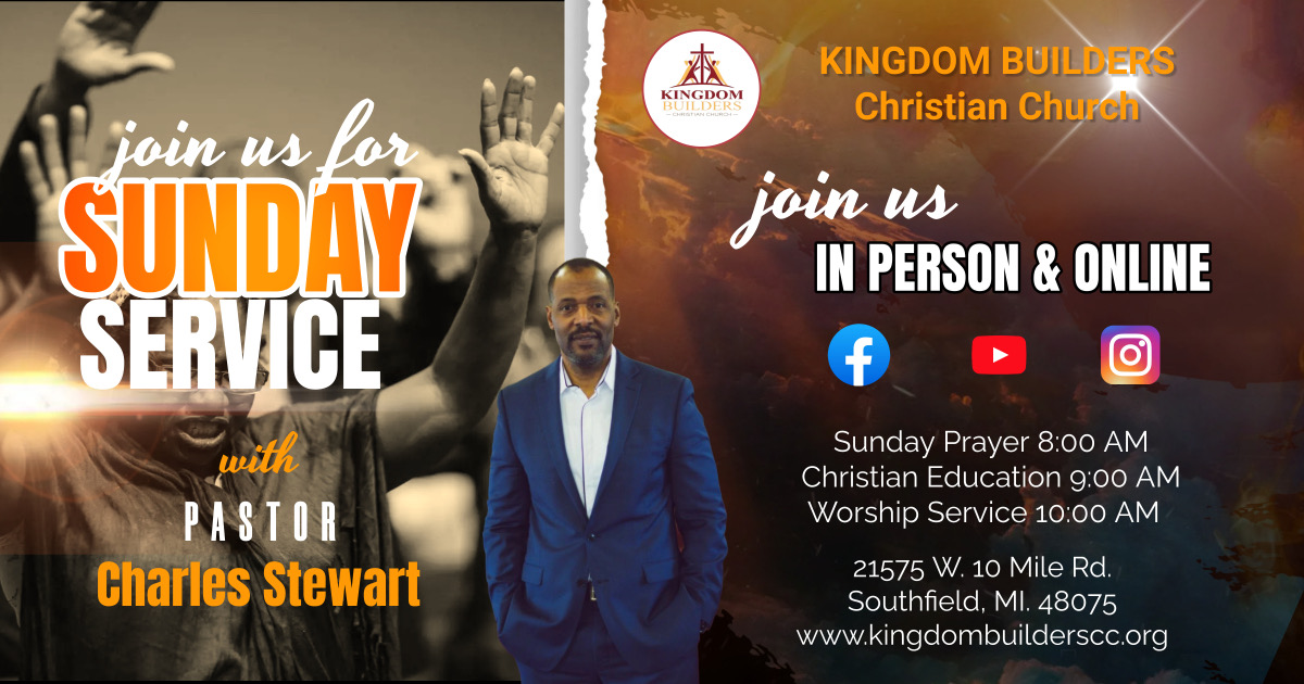 KINGDOM BUILDERS CHRISTIAN CHURCH – Building God’s Kingdom One Soul at ...